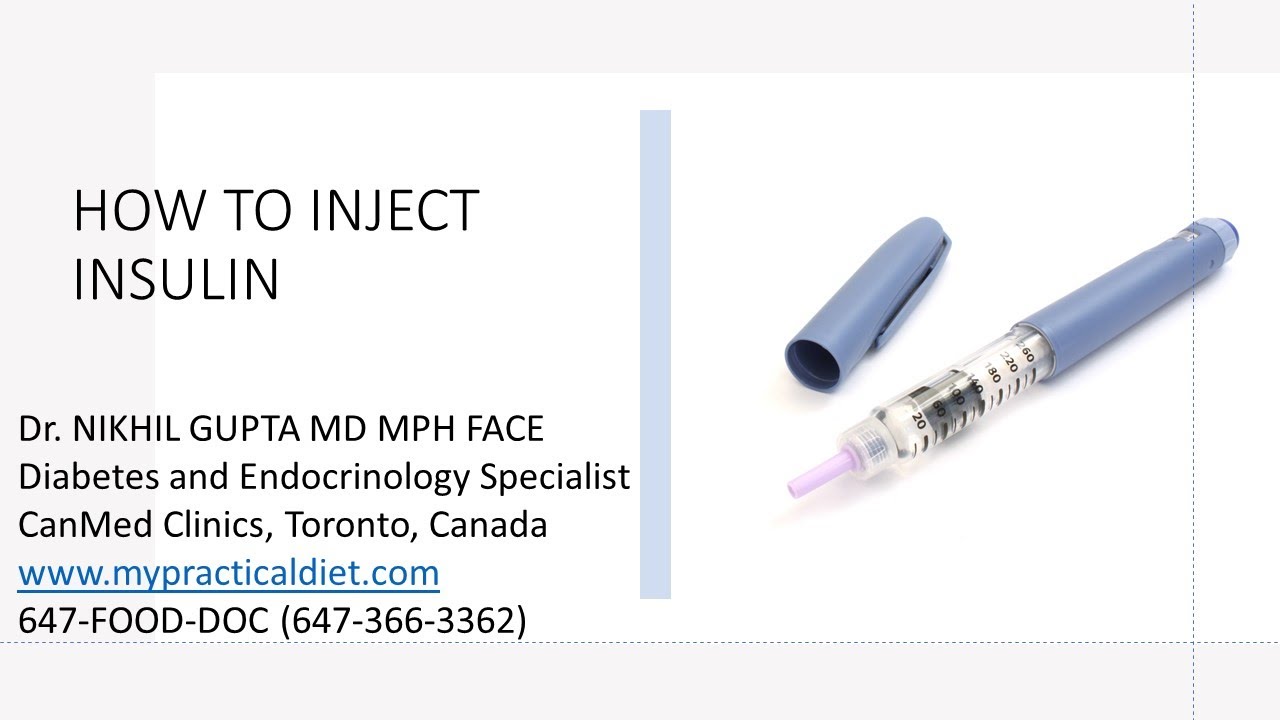 How to use Insulin Pen Injection? Dr. Nikhil Gupta MD | My Practical ...