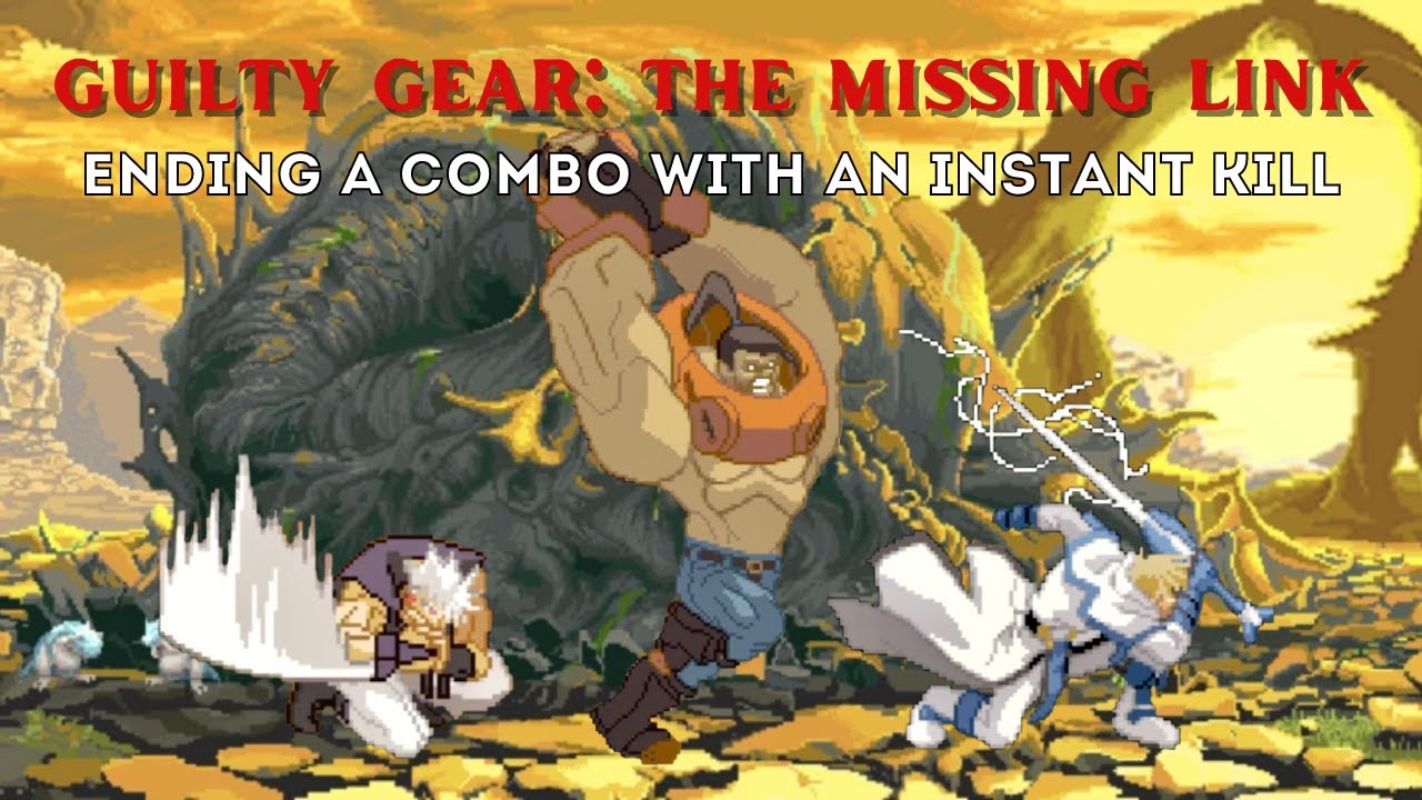 Ending a combo with an Instant Kill - Guilty Gear: The Missing Link ...