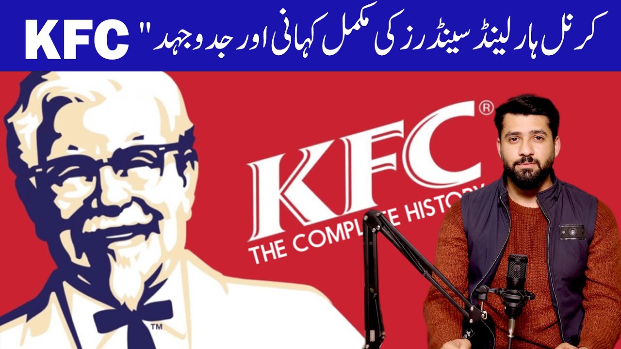 "The Full Story of Colonel Harland Sanders: From Struggles to KFC ...