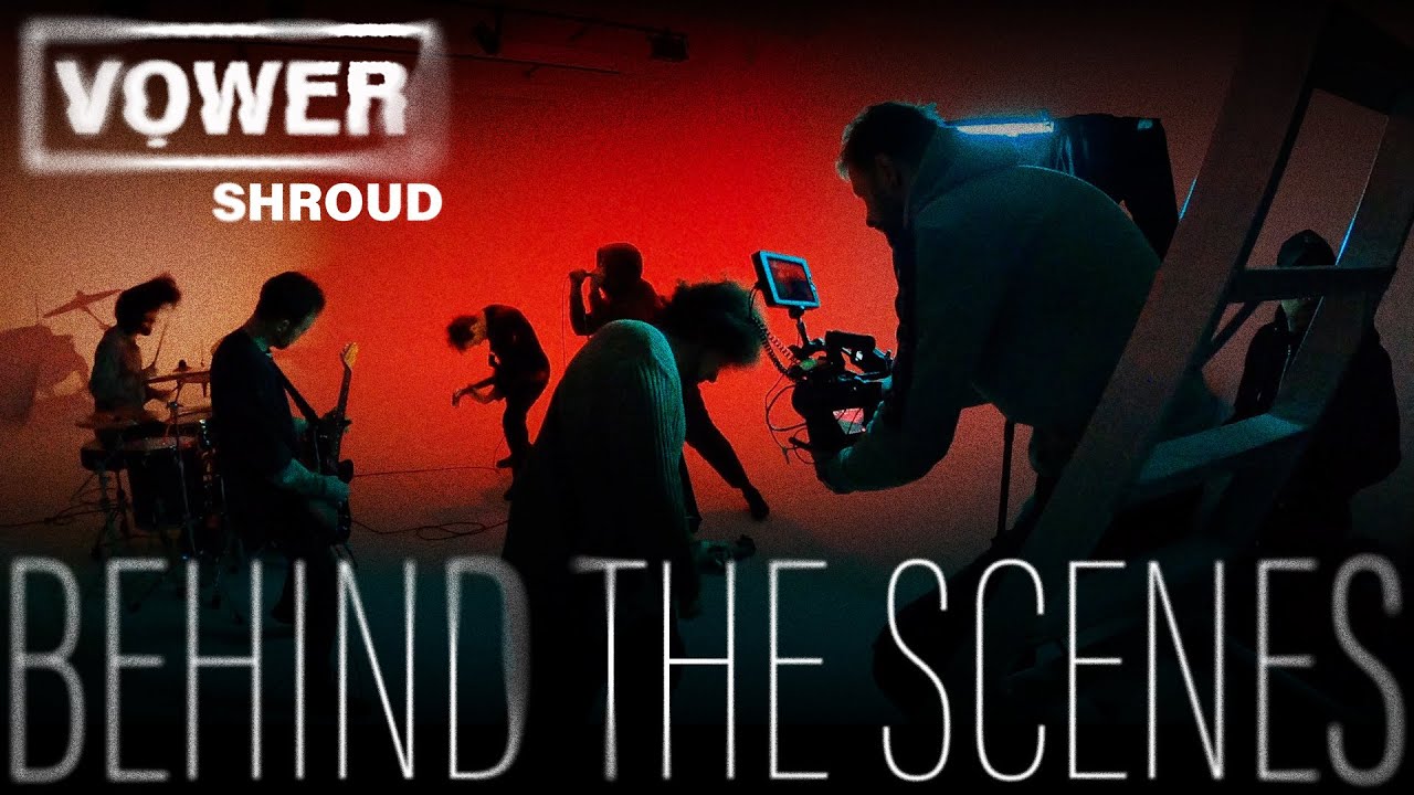 VOWER | Shroud (Behind The Scenes) - YouTube