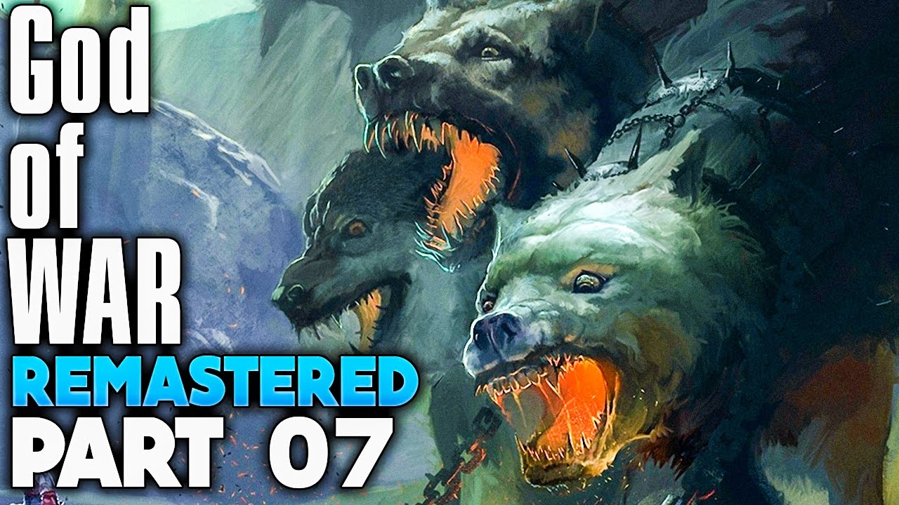 CERBERUS!! | GOD OF WAR REMASTERED Gameplay Walkthrough Part 7 [1080P ...