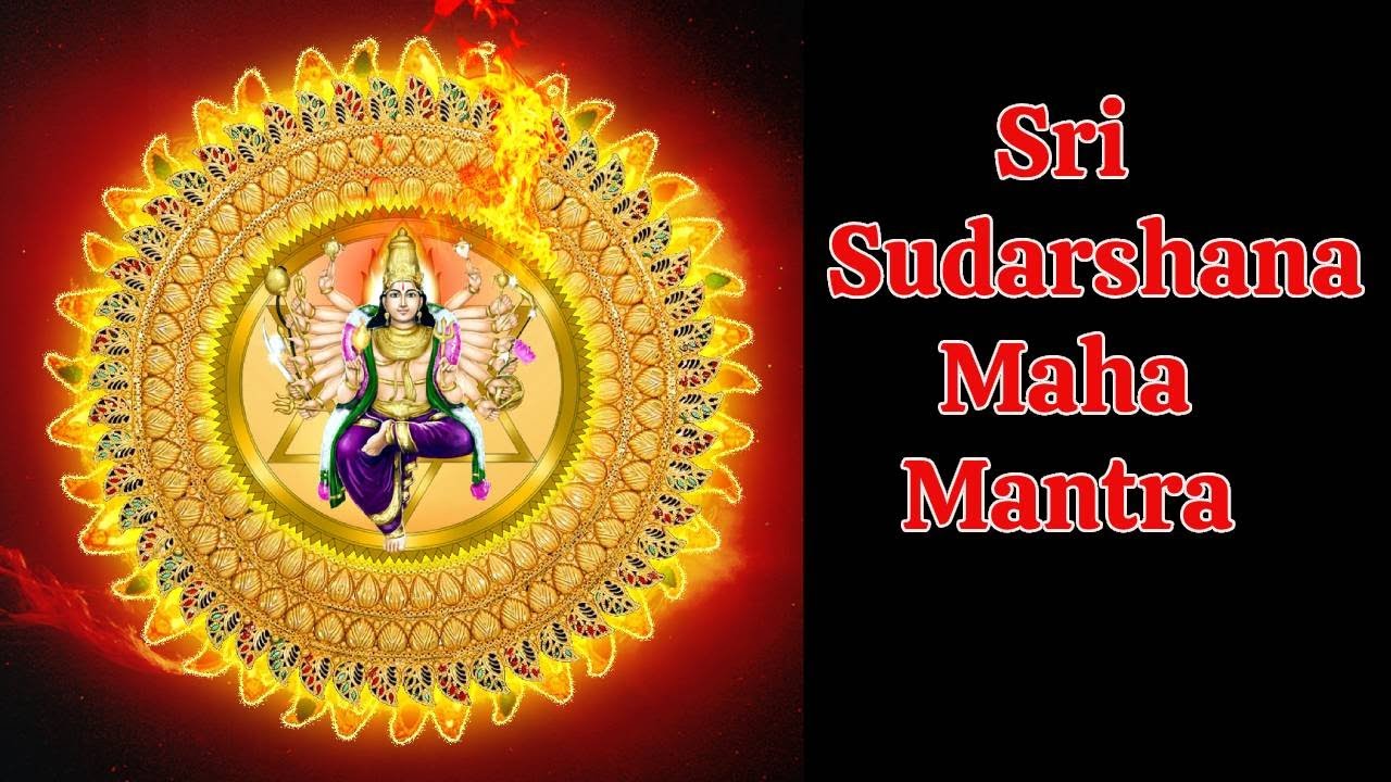Sri Sudarshana Maha Mantra - YouTube