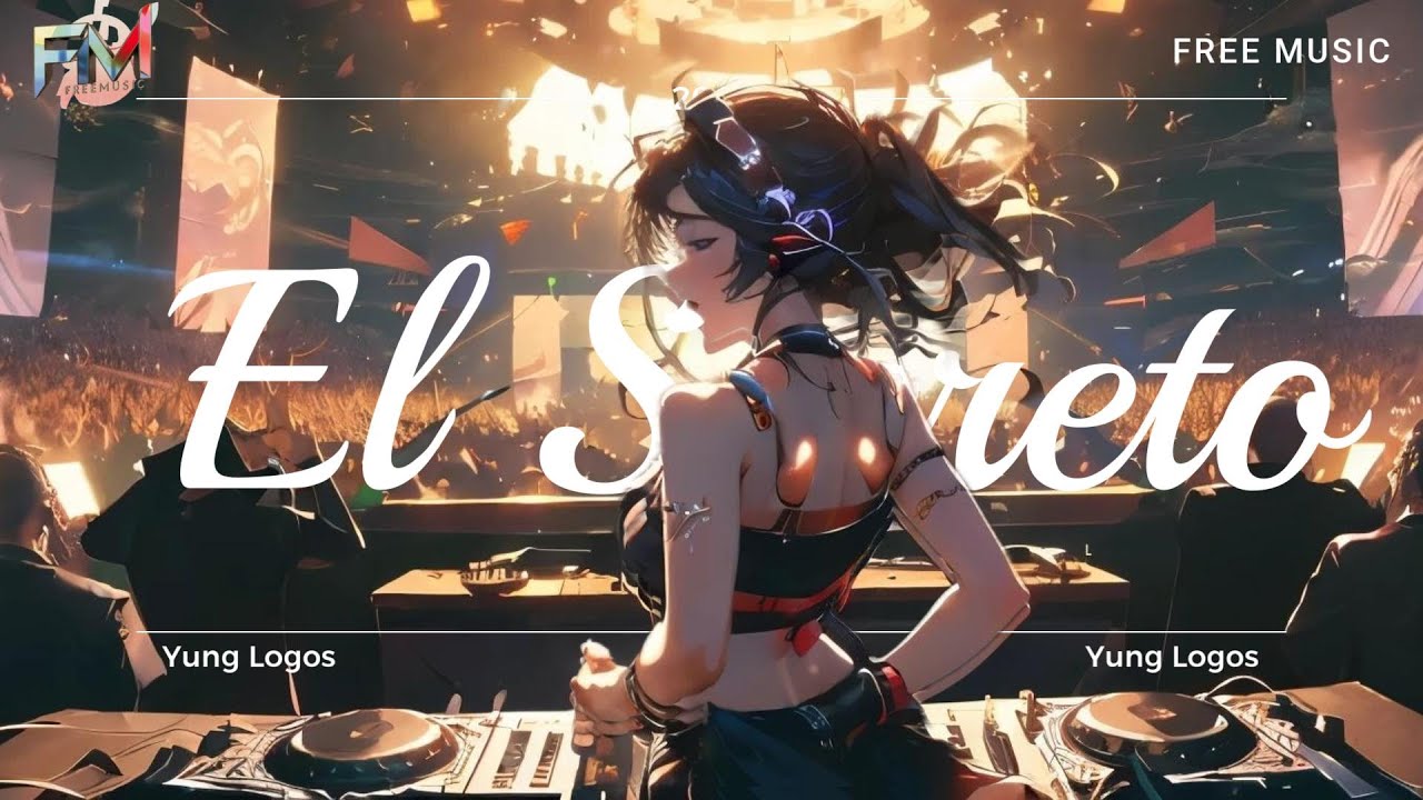 El Secreto - Yung Logos | Extended Version | No Copyright Music ...