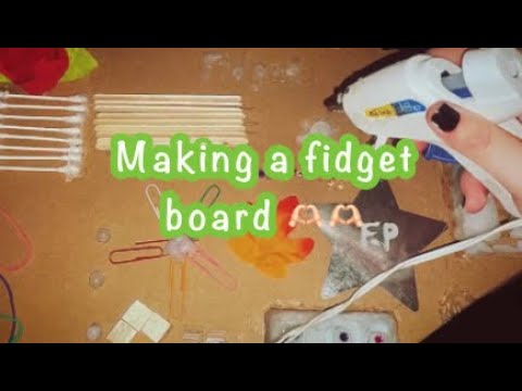 making a FIDGET BOARD!///Crafts(asmr at the end 🫶🏻) - YouTube