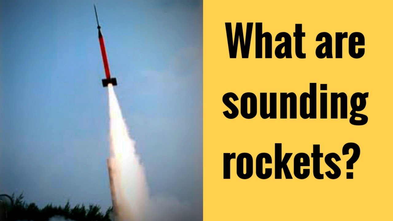 WHAT ARE SOUNDING ROCKETS? #VEGABRIGHT - YouTube