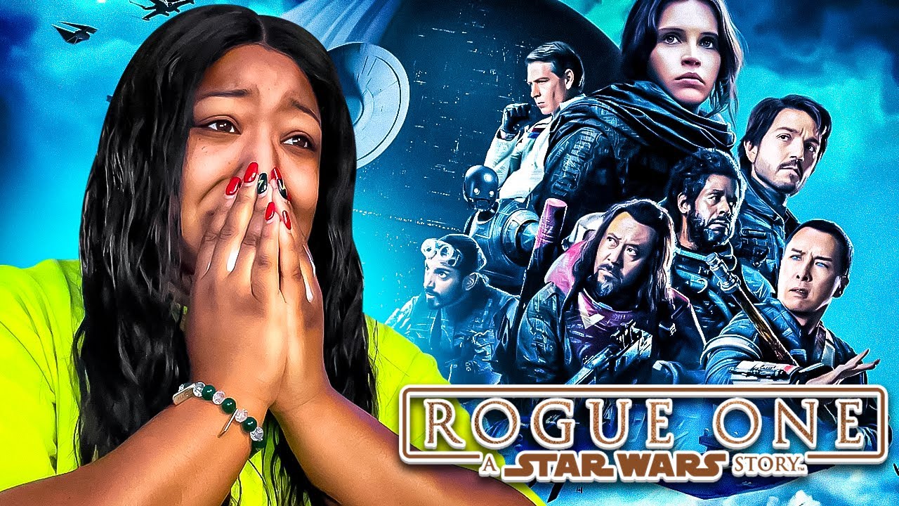 ROGUE ONE: A STAR WARS STORY (2016) BROKE MY HEART| FIRST TIME WATCHING ...
