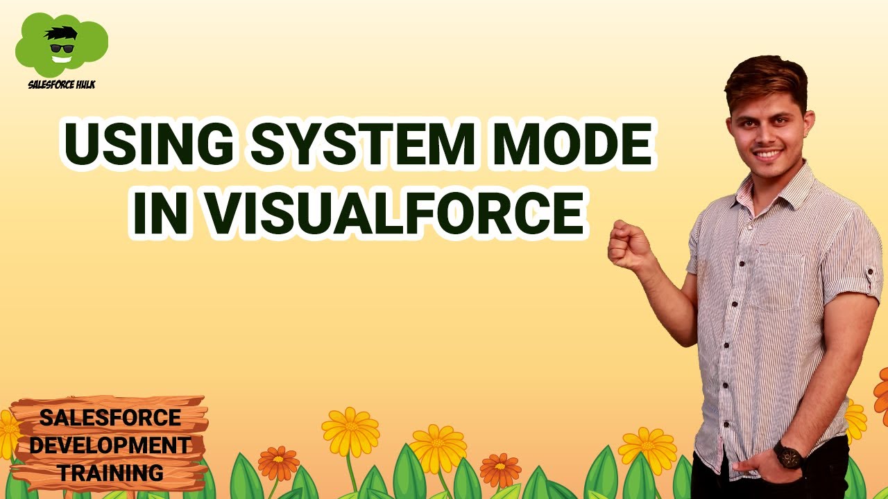 System Mode in Visualforce | Learn Salesforce Development - YouTube