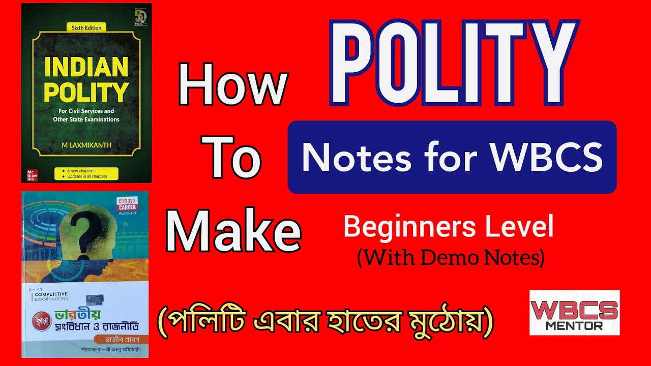How To Make Polity Notes For WBCS || Laxmikanth, Rajib Srabon Polity ...