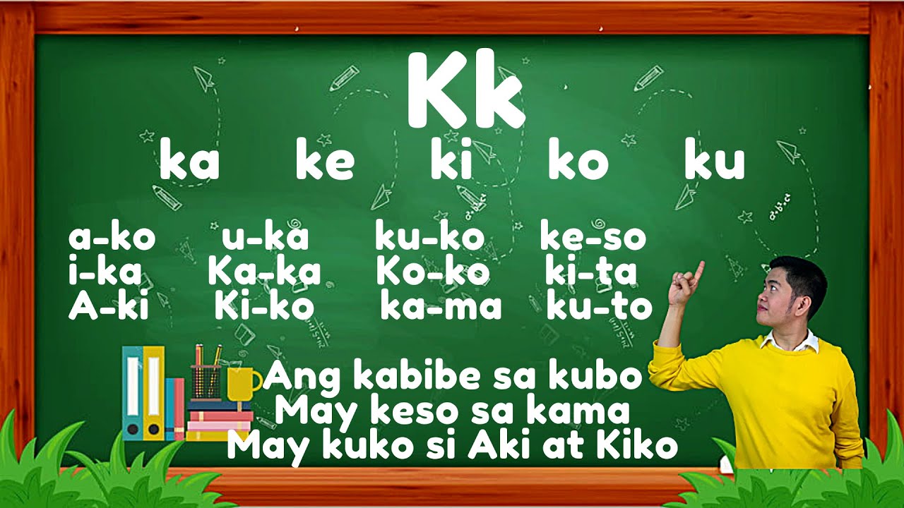 UNANG HAKBANG SA PAGBASA (Aralin 8 Pagbabasa Gamit ang letrang Kk ...