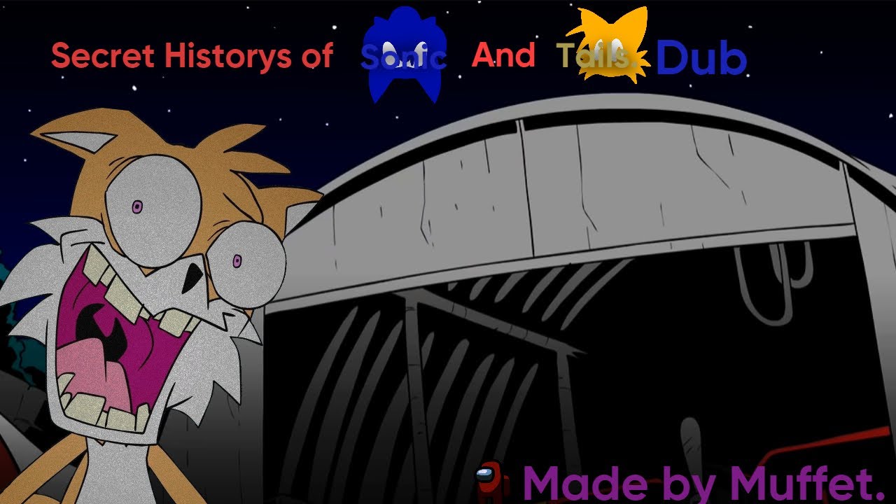 Secret Histories of Sonic and Tails (Dub) - YouTube