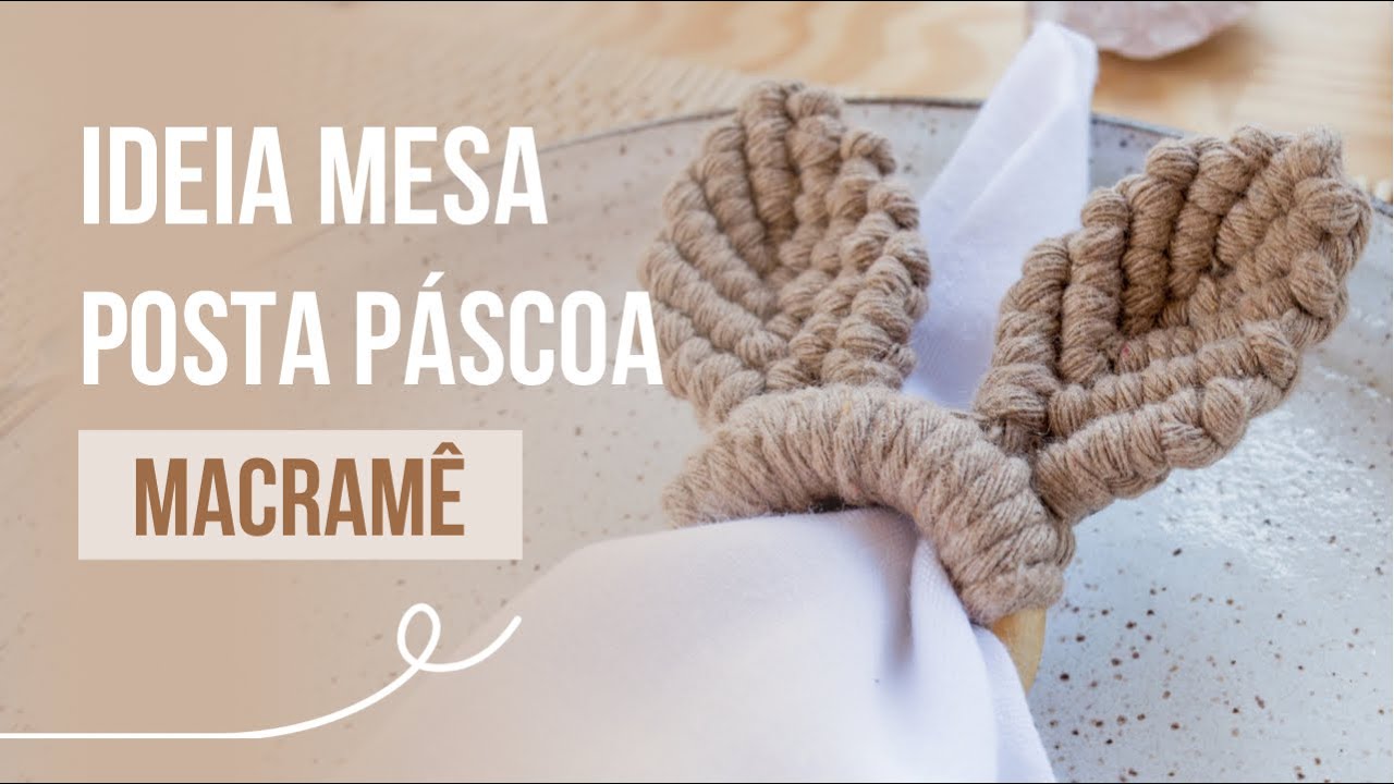 TUTORIAL Anel de guardanapo em Macramê Rápido e Fácil | Mesa Posta ...
