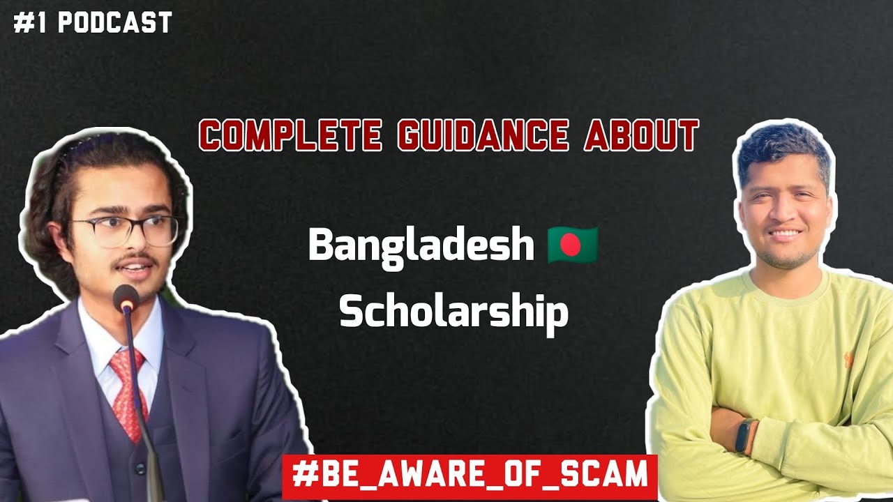 Getting Scholarship in BANGLADESH / FRAUDS & Every Details with NIRAJ SUBEDI #Medpodcast 1 ...