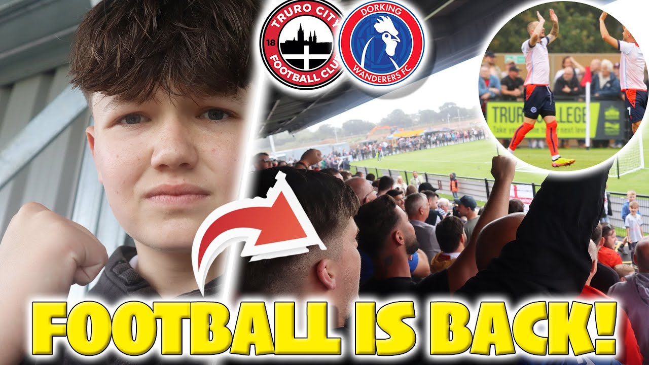 The Moment Football RETURNED at TRURO vs DORKING - YouTube