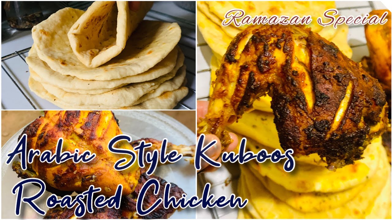 Best Arabic style |🍗Roasted Chicken &kuboos with curd select |இப்தார் ...