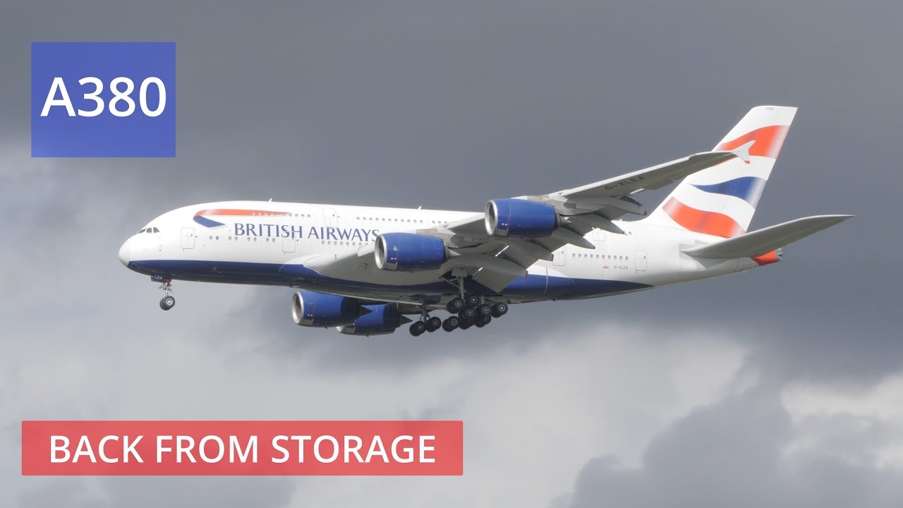 Airbus A380 Back from storage to London Heathrow airport - YouTube