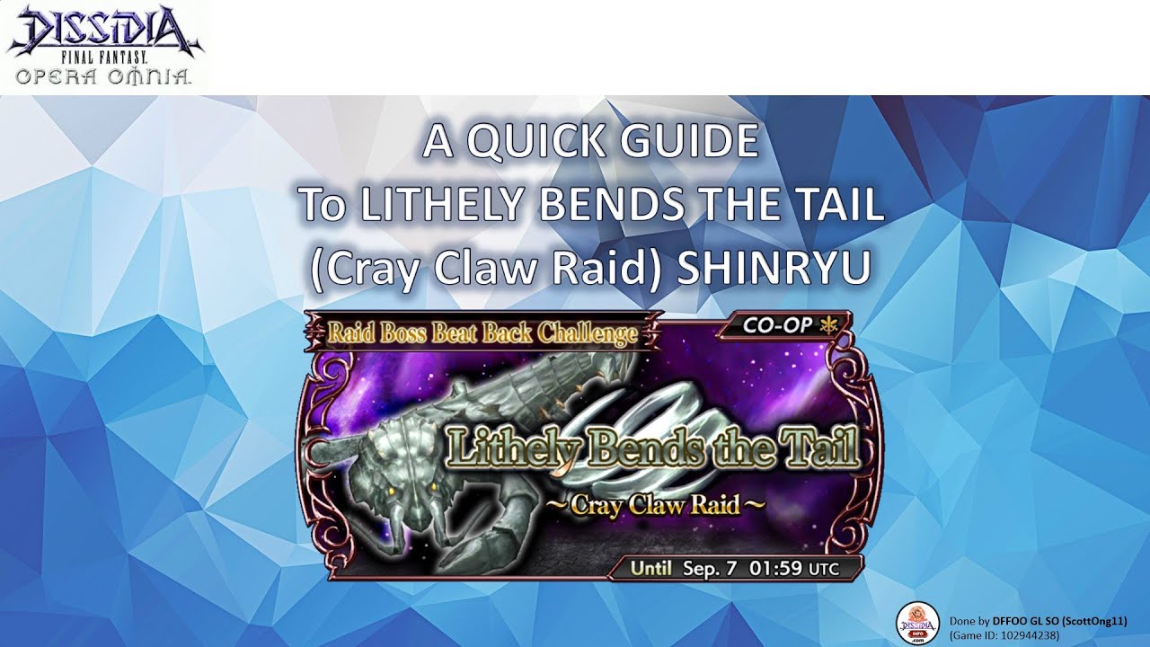 DFFOO GL (Lithely Bends The Tail ~Cray Claw Raid~ SHINRYU) Overview ...