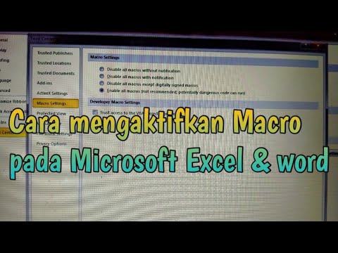 Cara Mengaktifkan Macro Pada Ms Excel Dan Word - YouTube