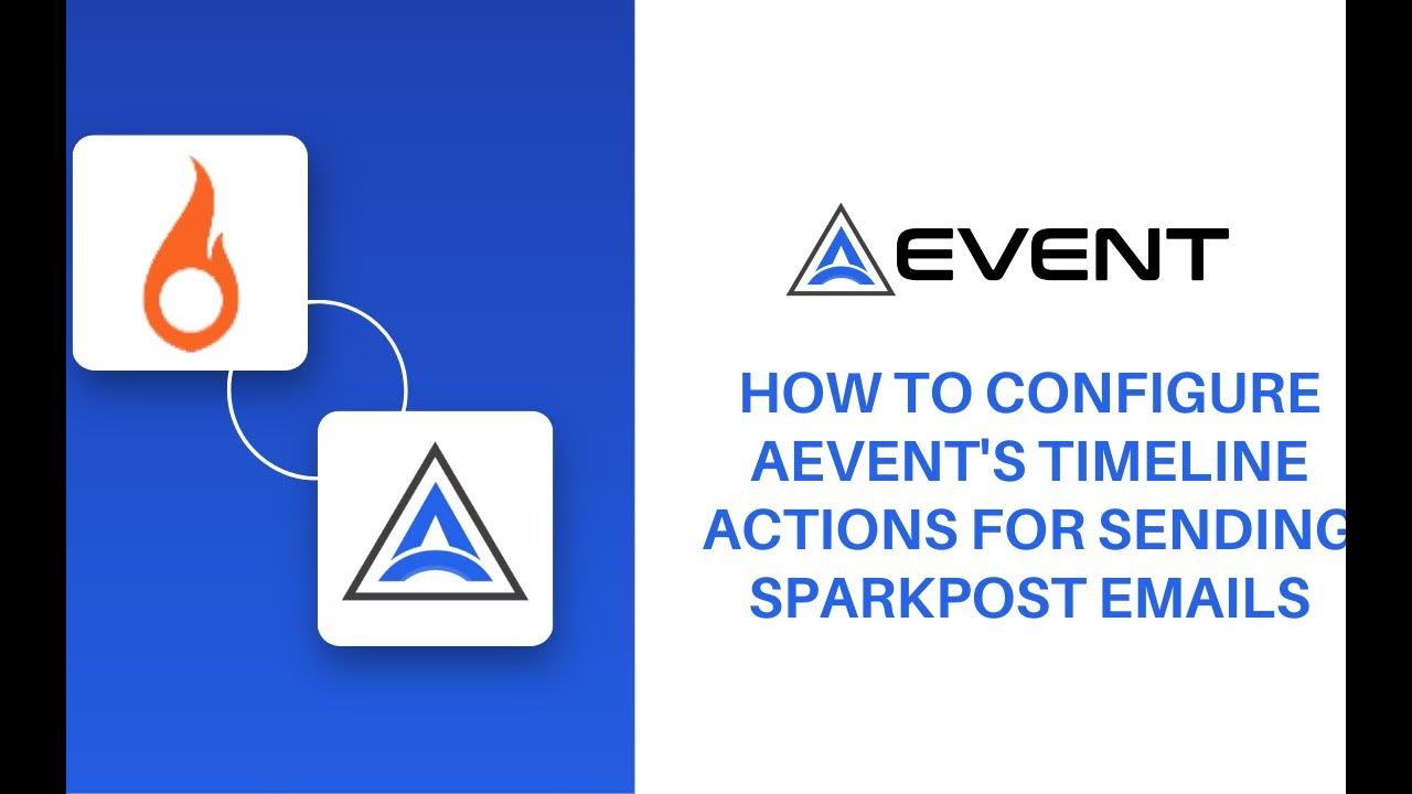 How To Configure AEvent's Timeline Actions for Sending SparkPost Emails Edited - YouTube