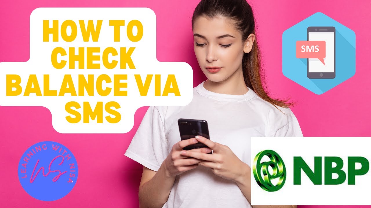 How To Check Bank Balance Of NBP Account Through SMS YouTube how-to-check-bank-balance-of-nbp-account-through-sms-youtube