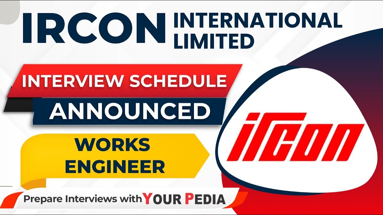 IRCON Interview schedule announced for works engineer in Civil ...