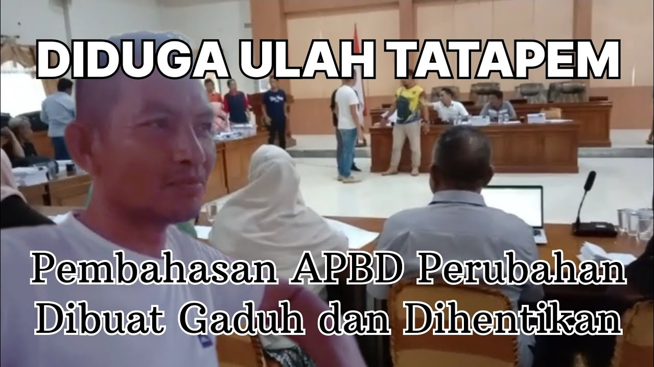 Pembahasan APBD Perubahan Dibuat Gaduh dan Dihentikan - YouTube