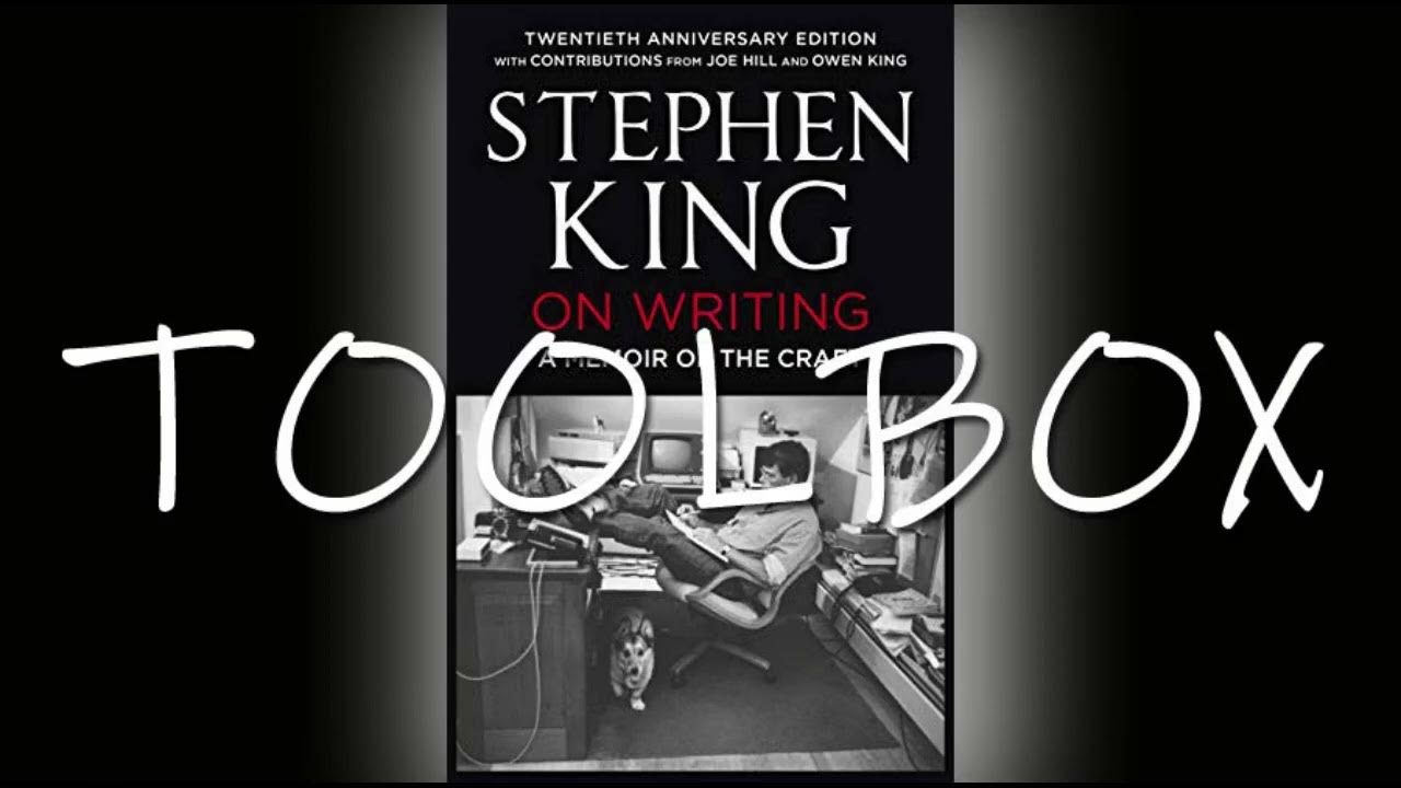 On Writing | Toolbox | Stephen King - YouTube
