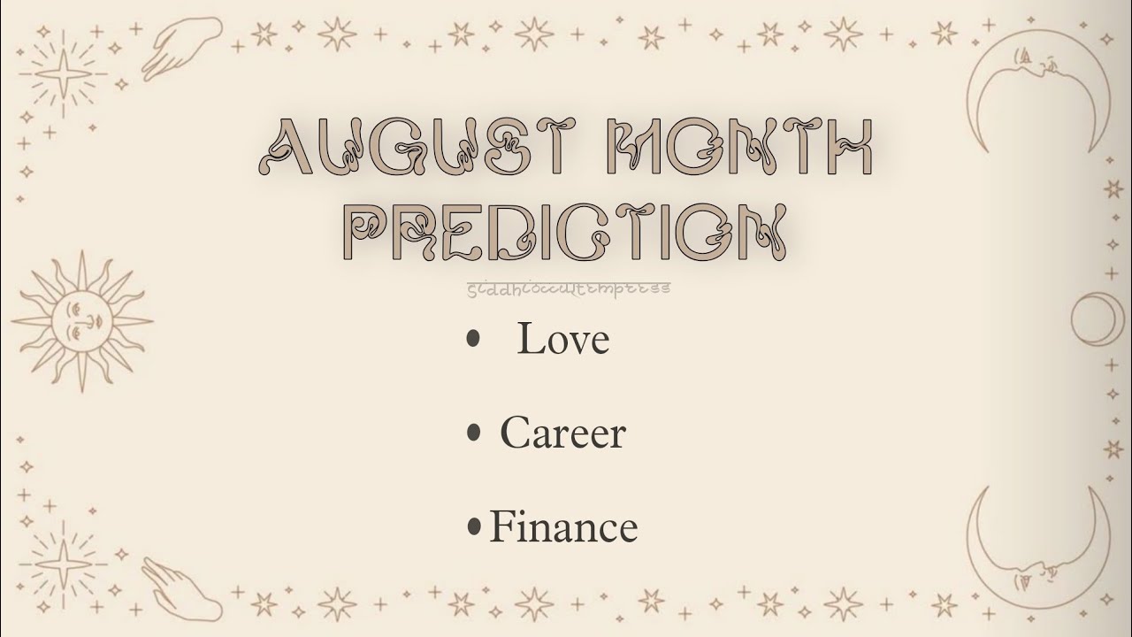 August month Overall prediction ⚖️🧚🏻[SIDDHIOCCULTEMPRESS] - YouTube