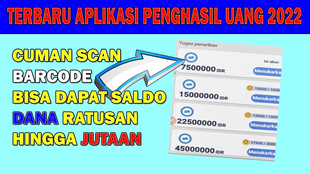 CUMA SCAN BARCODE BISA DAPAT SALDO DANA | APLIKASI PENGHASIL UANG 2022 ...