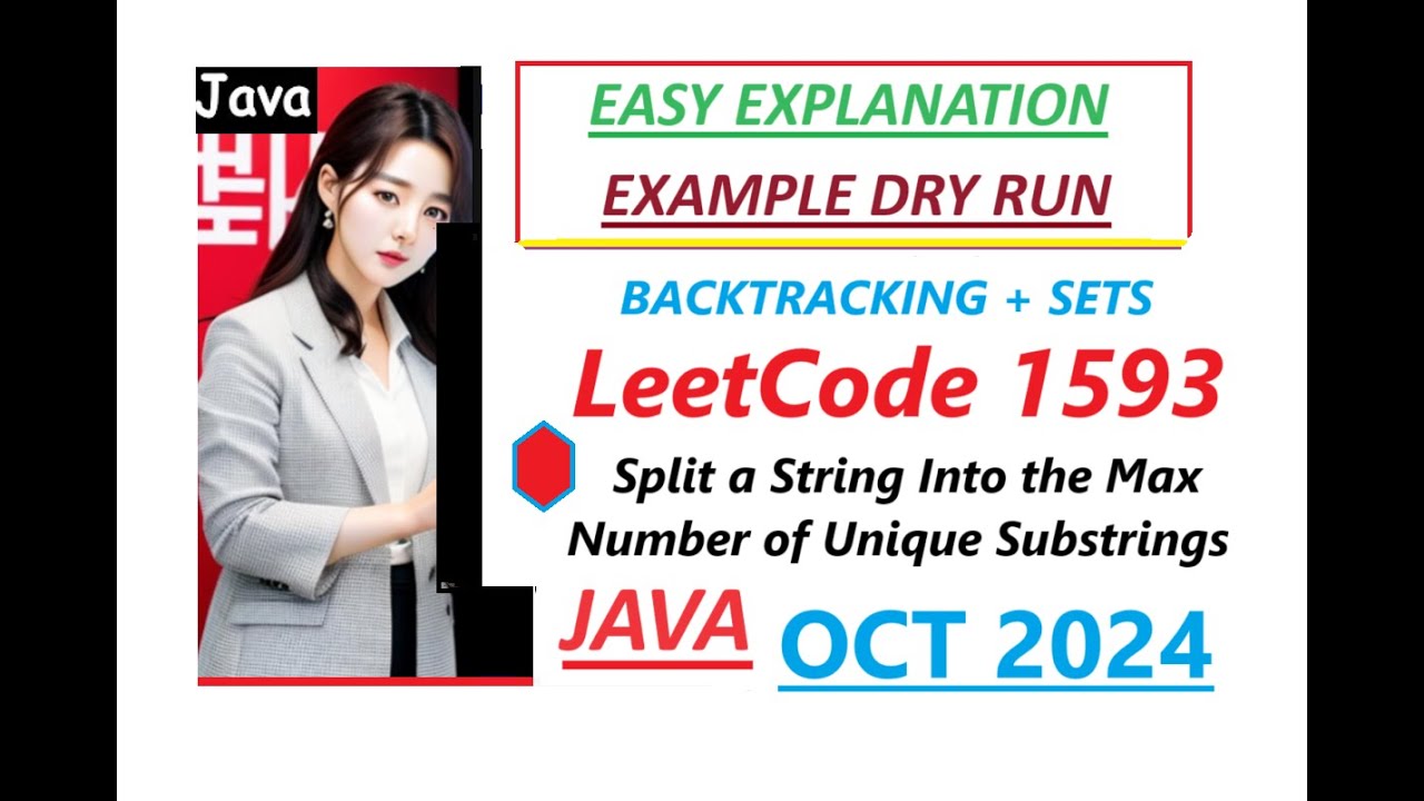 Split A String Into The Max Number Of Unique Substrings Leetcode 1593 0801