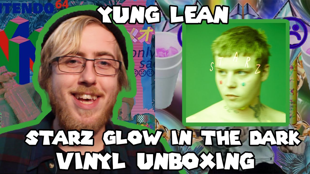 Yung Lean - Starz Glow in the Dark Vinyl Unboxing! | The Vinyl Corner ...
