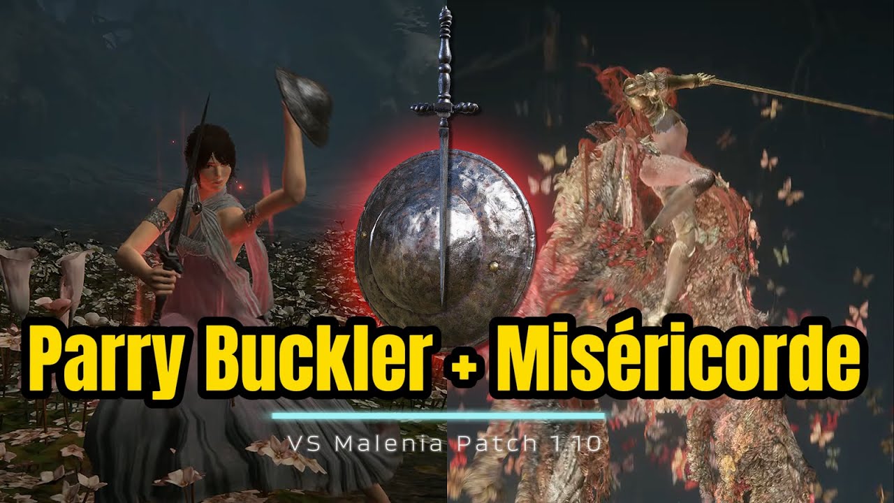 ELDEN RING Parry Buckler Miséricorde VS Malenia Patch 1.10 no damage ...