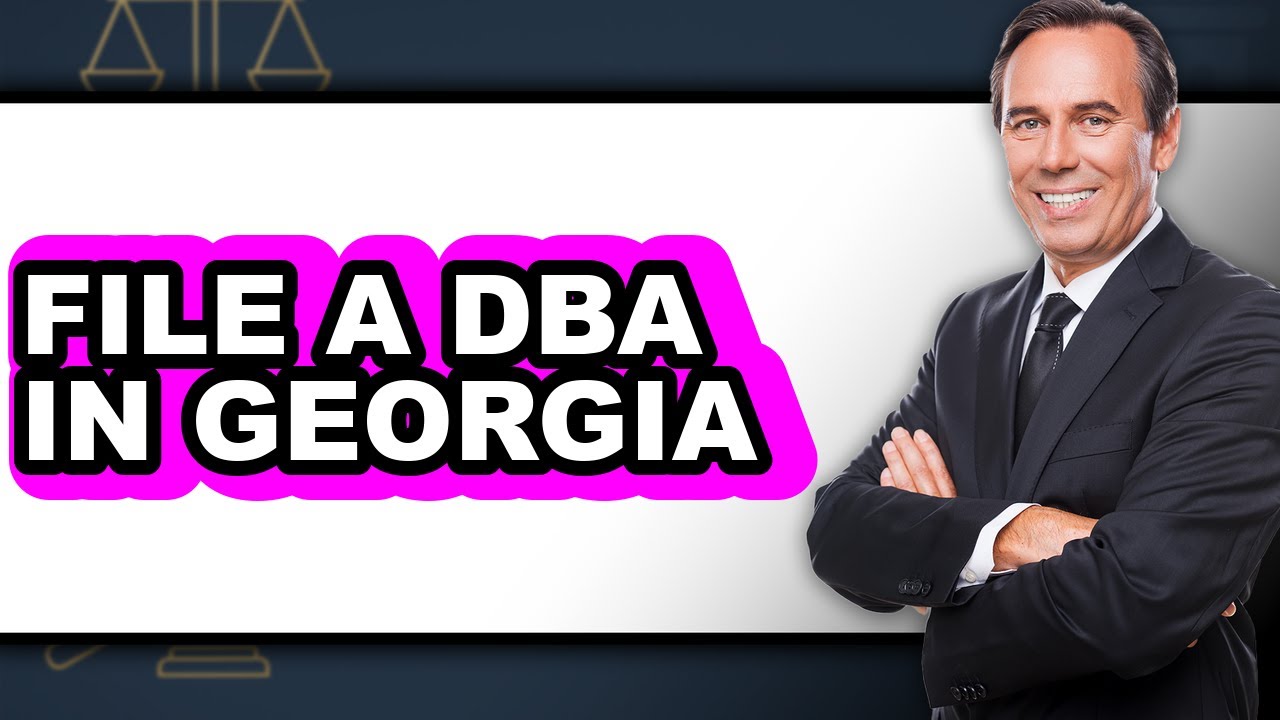 How to File a DBA in Georgia (UPDATED) - YouTube