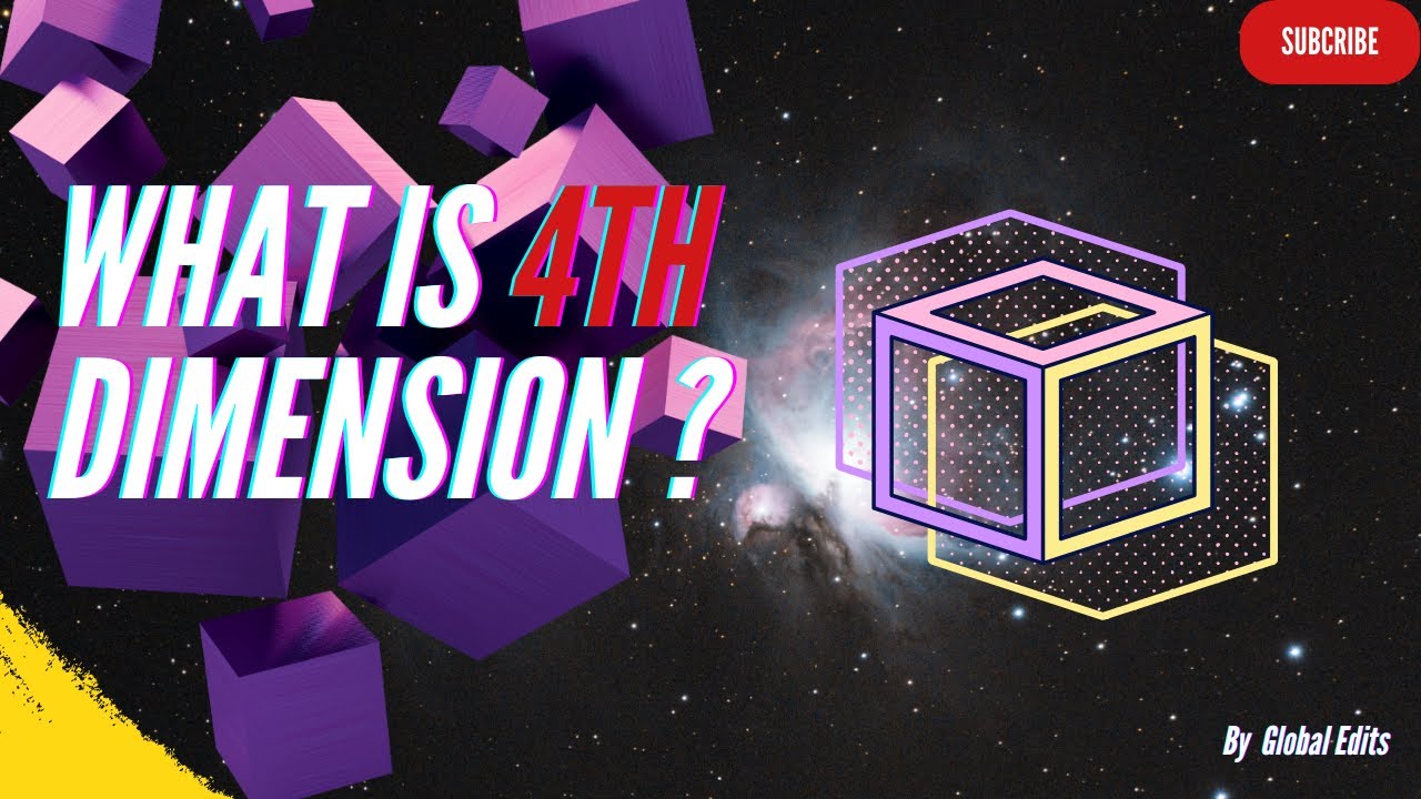 "Secrets of a 4th-Dimensional Universe |Global Edits" - YouTube