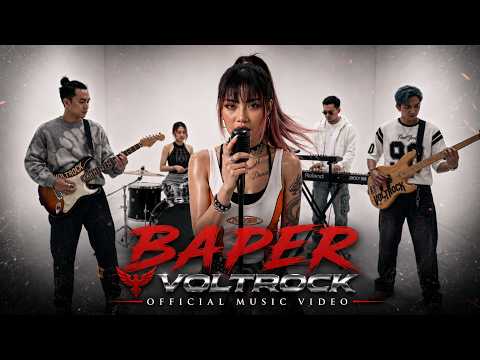 VOLTROCK - BAPER (Official Music Video)