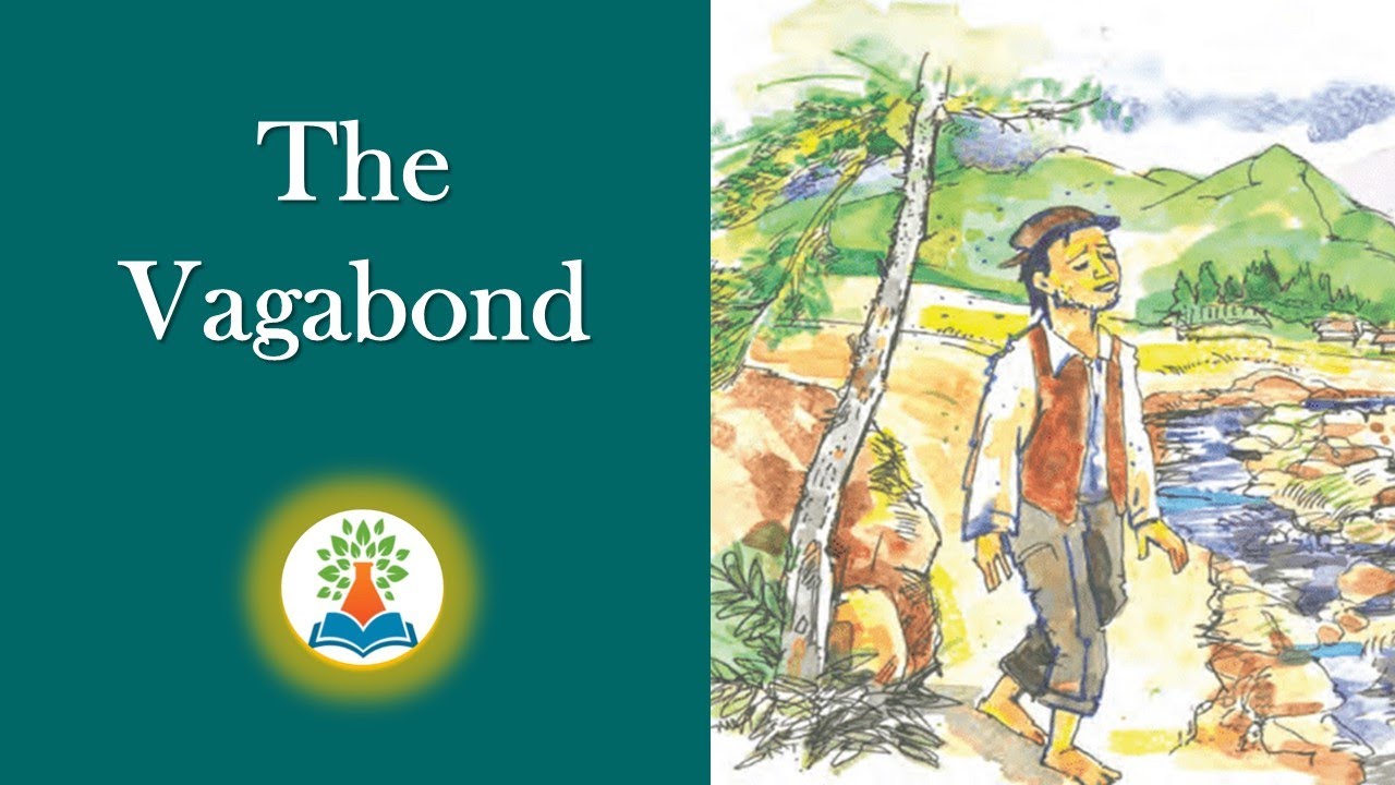 The Vagabond | Class 6 | English Poem | What is the main idea of the ...