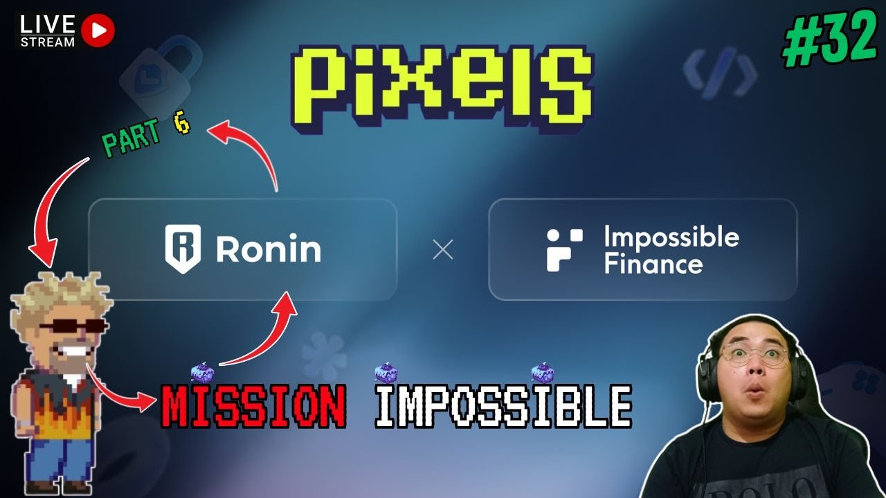 Apa fungsi Impossible Finance di Ronin Network? -- Quest Fuy Gieri - Part 6 || PIXELS Episode 32 ...