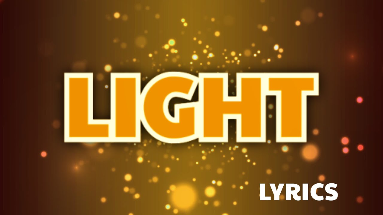 Light // LYRICS - YouTube