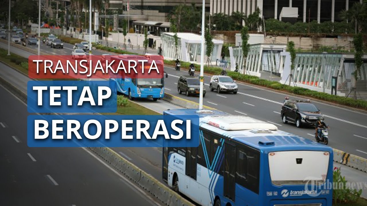Layanan Bus Transjakarta Tetap Beroperasi saat Idulfitri, Ada 15 Rute ...