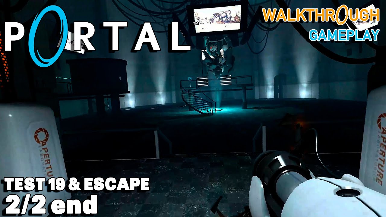 Portal - Gameplay Walkthrough Part2 END (FRENCH SUBTITLE) - YouTube
