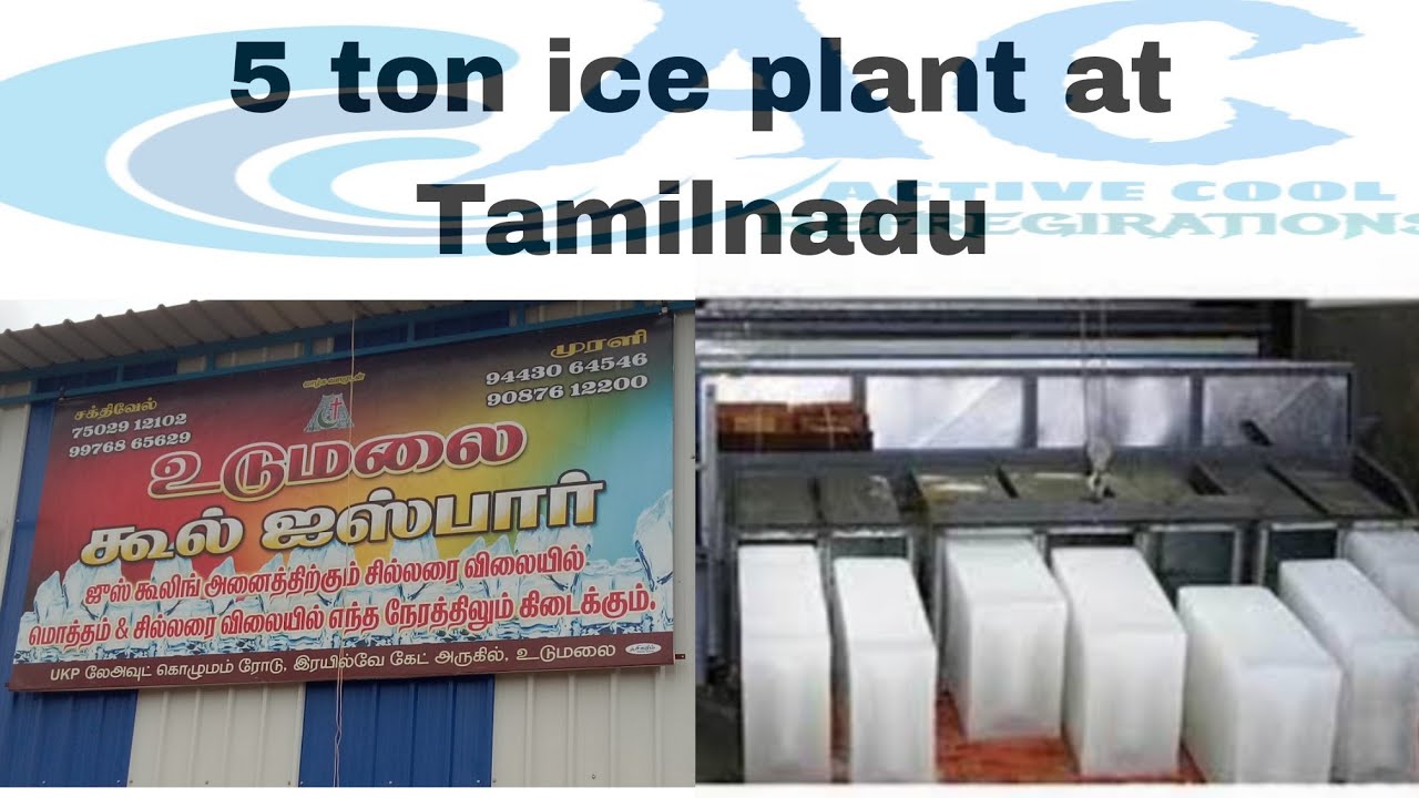 | 5ton/day | ice making plant or ice factory at | Tamilnadu | india ...
