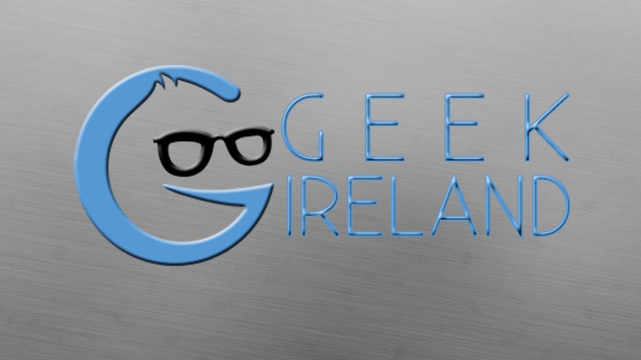 Channel Trailer Geek Ireland - YouTube