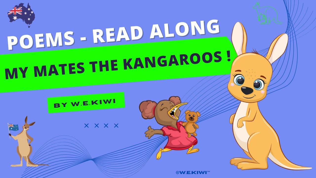 📜 Poems by W.E.Kiwi ┃🦘My Mates the Kangaroos 🦘┃ KIDS READ ALONG - YouTube