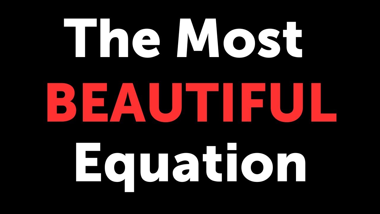 The Most Beautiful Equation In Math - YouTube