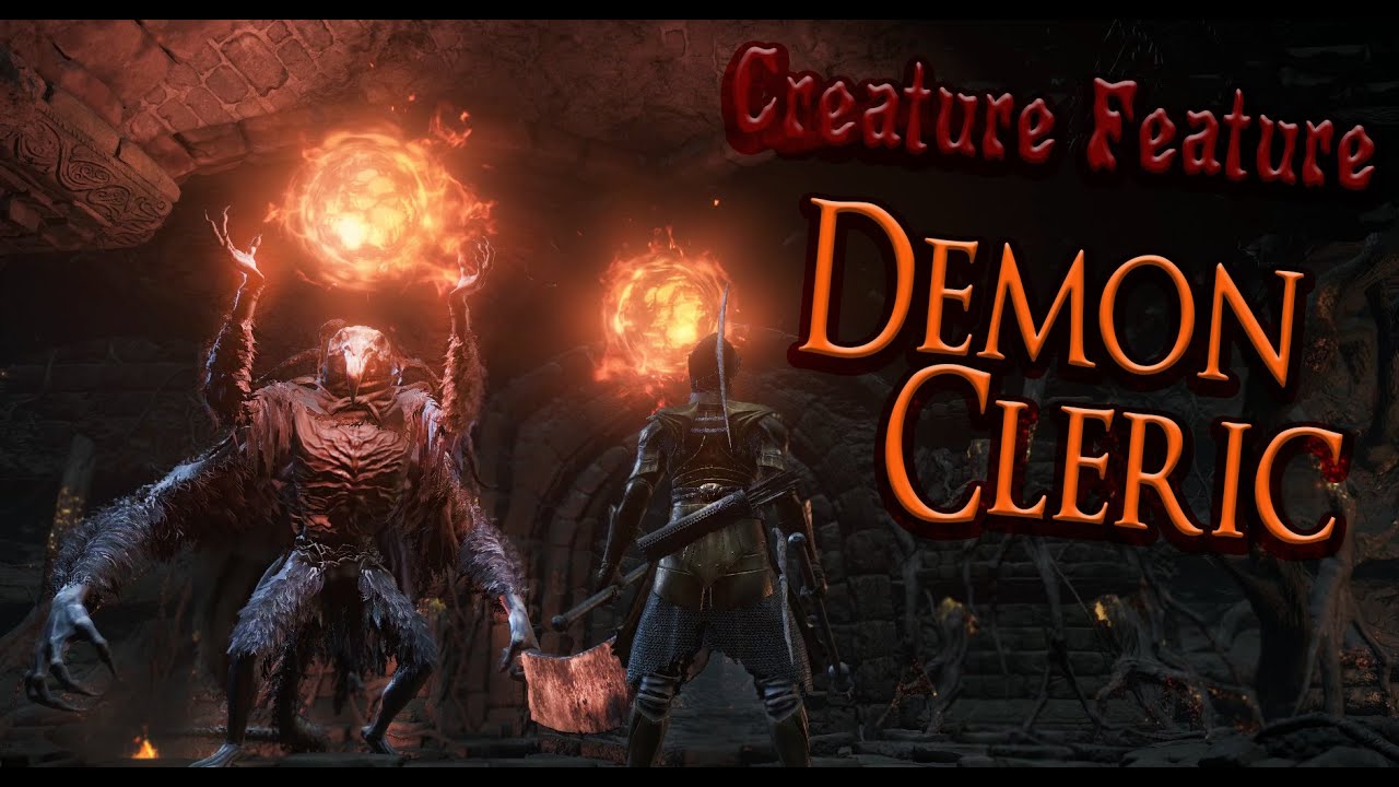 Dark Souls III Creature Feature : DEMON CLERIC - YouTube