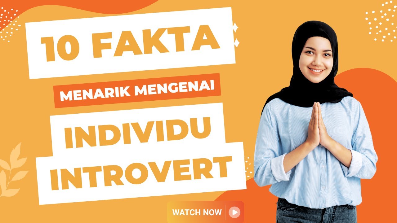 10 fakta menarik mengenai individu introvert - YouTube
