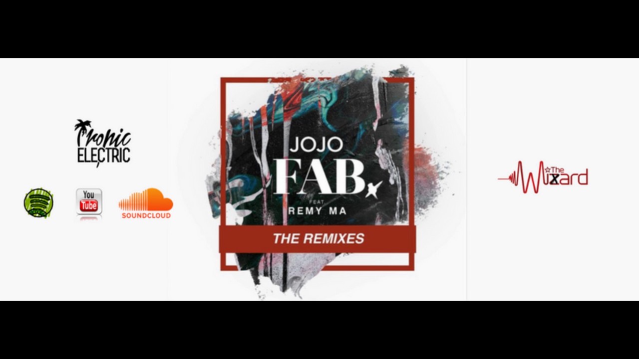 JoJo feat Remy Ma - FAB (The Wixard Remix) - YouTube