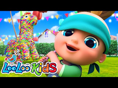 🍬 Break The Piñata - (Official Video) - LooLoo Kids Nursery Rhymes & Kids Songs