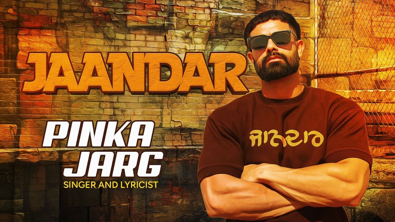 Jaandar Full Song By Pinka Jarg | Sam Bhangu | Hart Singh | Gravv T ...