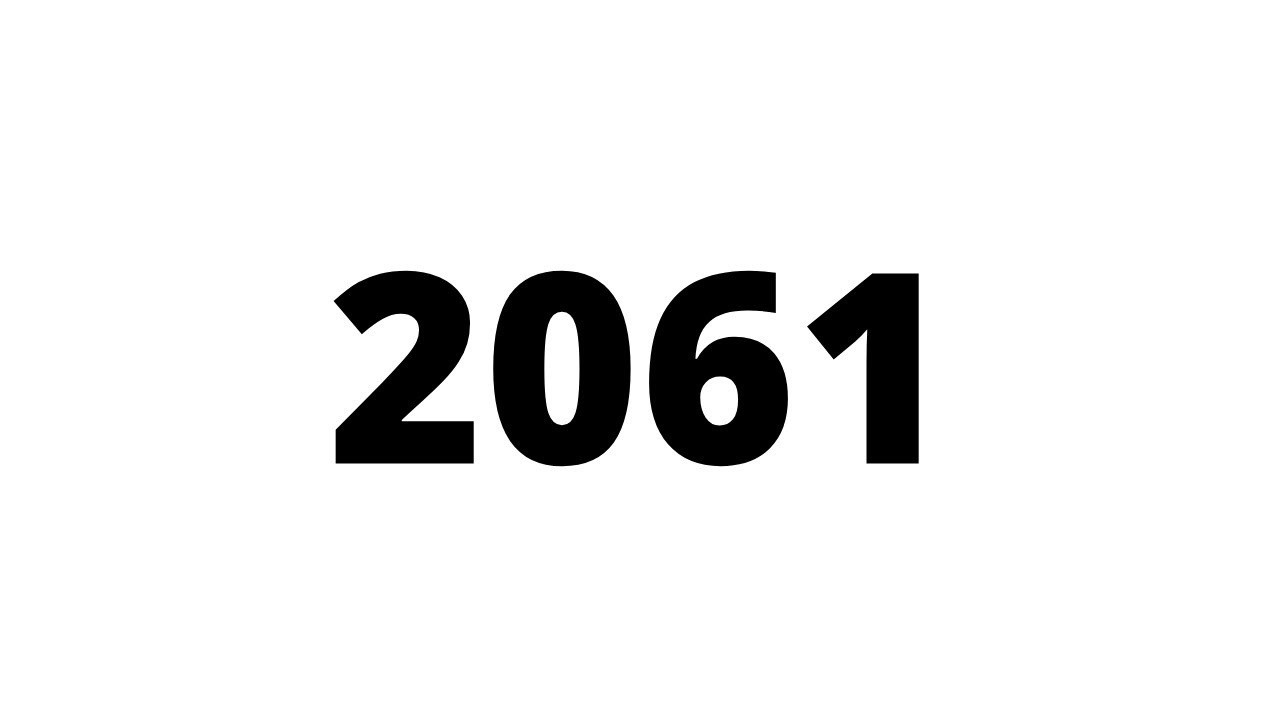 YEAR 2061... - YouTube