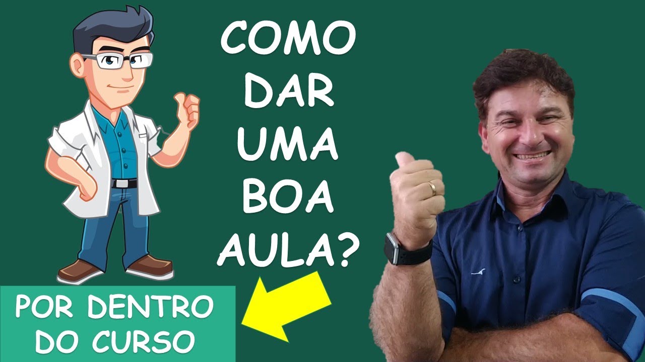 Como Dar uma boa Aula VEJA O CURSO POR DENTRO - YouTube